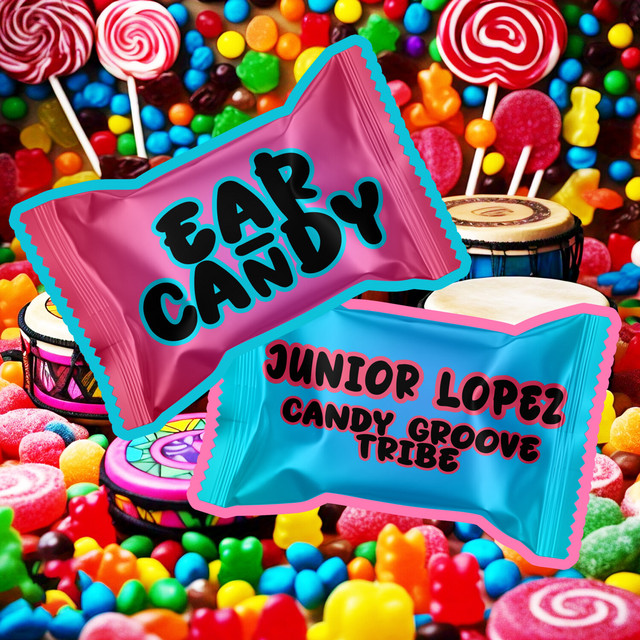 Candy Groove Tribe - Single by Junior Lopez | Spotify