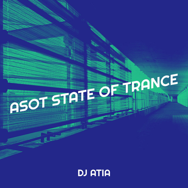 Asot State of Trance - Single by DJ Atia | Spotify