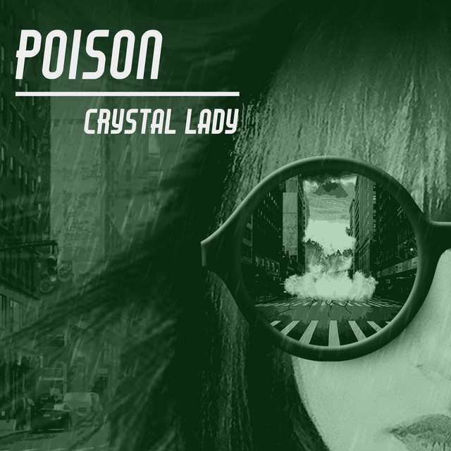 Poison - Single by Crystal Lady | Spotify