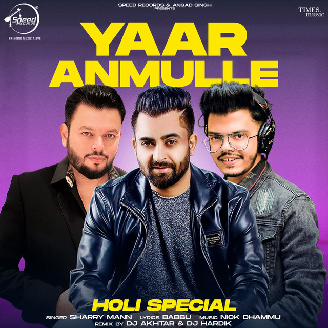 Yaar Anmulle Remix - Single by Sharry Mann | Spotify