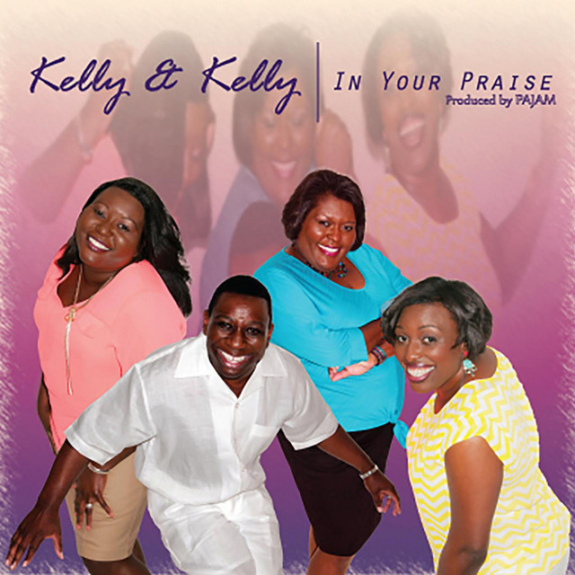 In Your Praise - Single by Kelly & Kelly | Spotify