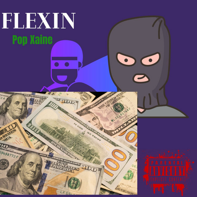 Flexin - Single by Pop Xaine | Spotify