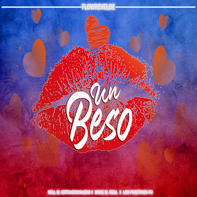 Un Beso Single By Will El Extraordinario Spotify