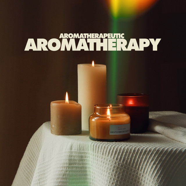 Aromatherapy - Album by Aromatherapeutic | Spotify
