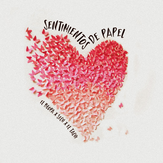 Sentimientos de Papel - Single by El Blopa | Spotify