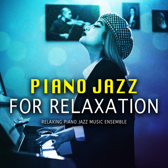 Relaxed Bar Scene - song and lyrics by Relaxing Piano Jazz Music ...
