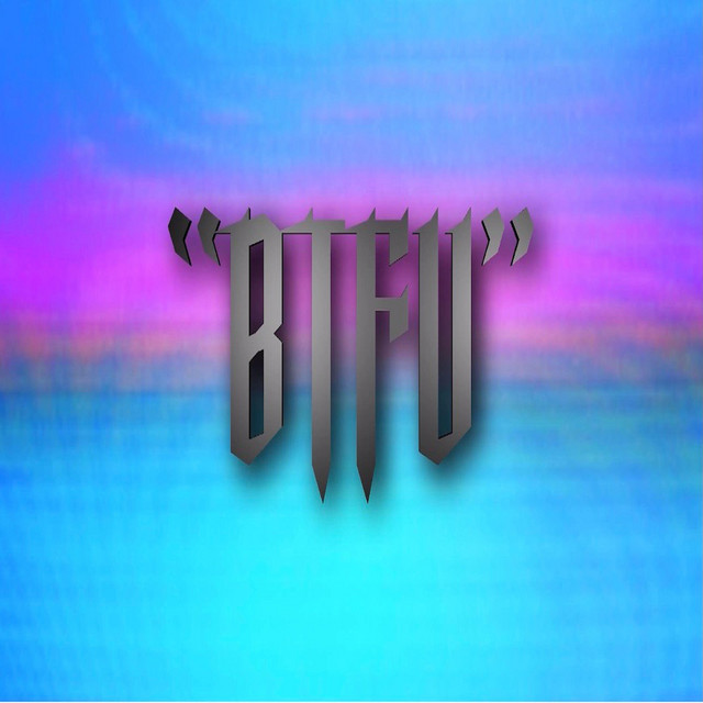 Btfu - Single by Yeroc | Spotify