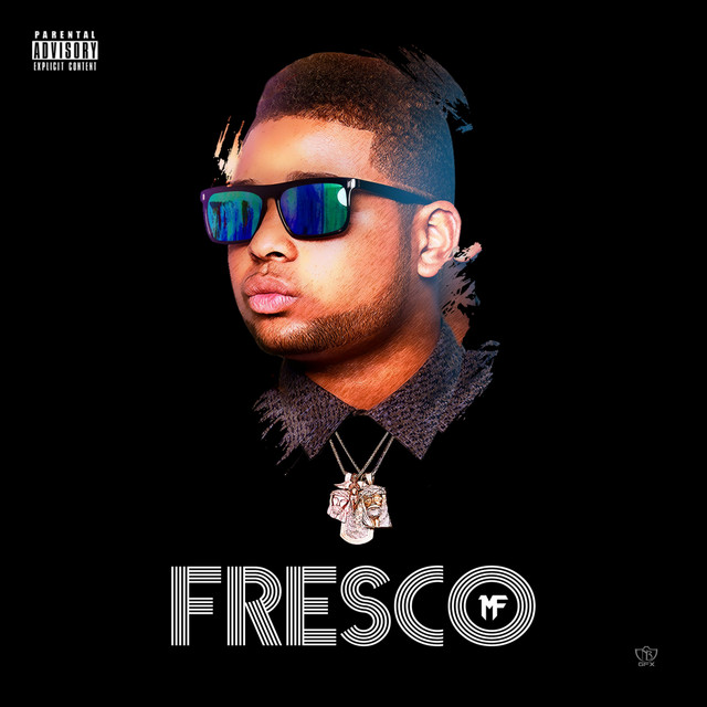 Fresco - EP by Mike Fresh | Spotify