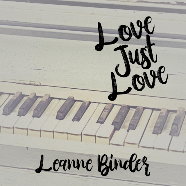 Love Just Love - song and lyrics by Leanne Binder | Spotify