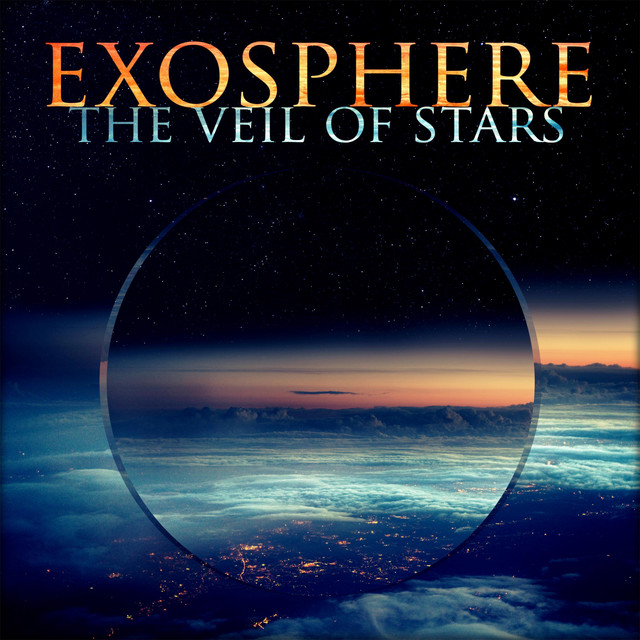 The Veil Of Stars - Single by Exosphere | Spotify