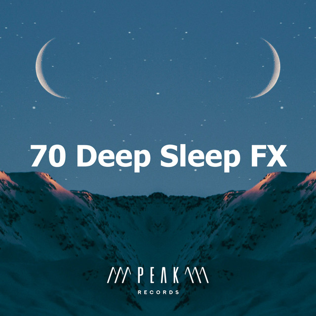 70 Deep Sleep FX - Album by Deep Sleep Music Collective | Spotify