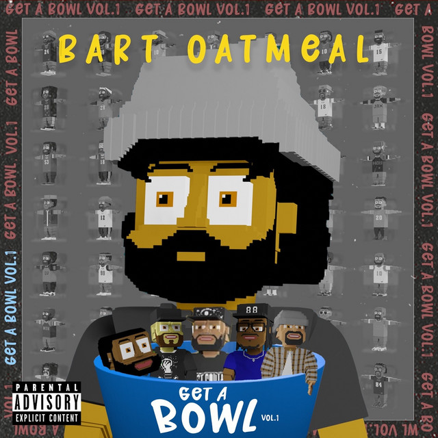 Get a Bowl, Vol. 1 - EP by Bart Oatmeal | Spotify