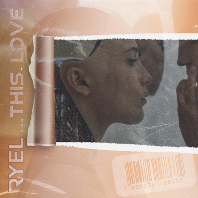 This Love - Single by Ryel | Spotify