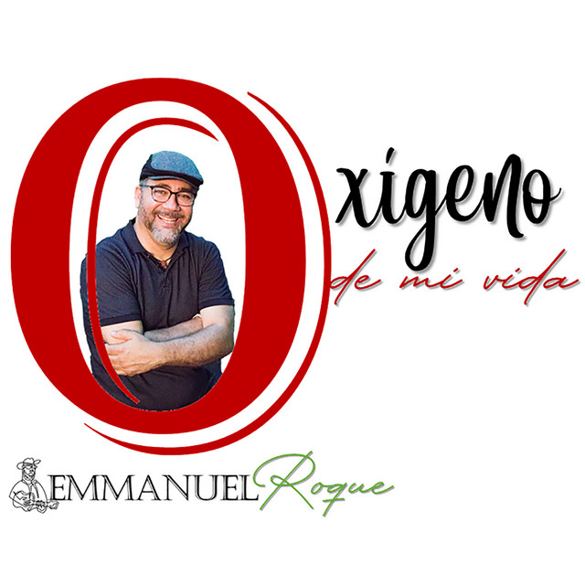 Oxígeno de Mi Vida - Single by Emmanuel Roque | Spotify