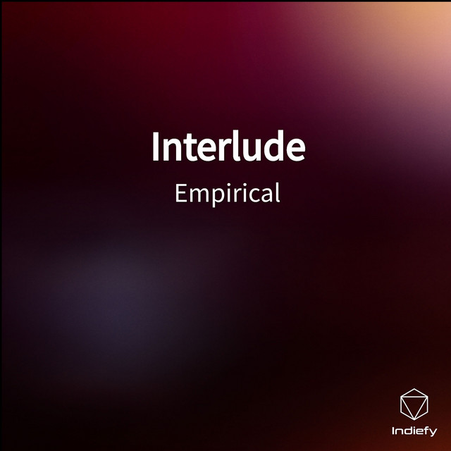 Interlude - Single by Empirical | Spotify