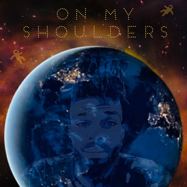 On My Shoulders - Album by Treal | Spotify