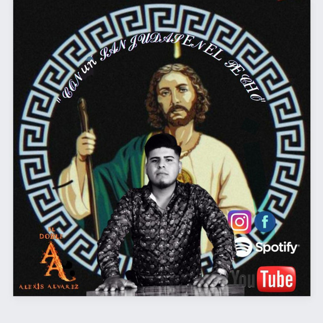 Con un san judas en el pecho - Single by Alexis Alvarez | Spotify