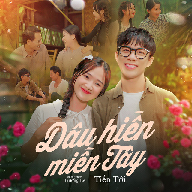 Dâu Hiền Miền Tây - Single by Tiến Tới | Spotify
