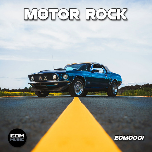 Motor Rock - Album by EOM Music | Spotify