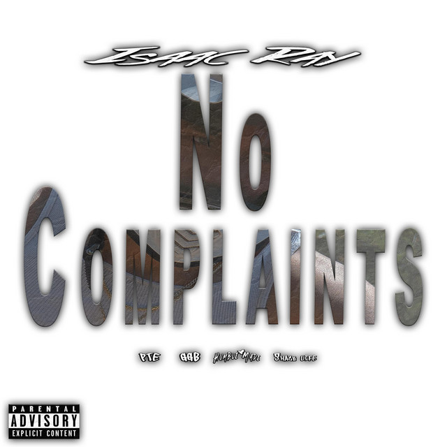 No Complaints - Single by Isaac Ray | Spotify