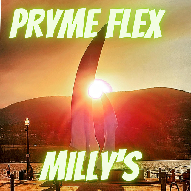 Milly - song and lyrics by Pryme Flex | Spotify