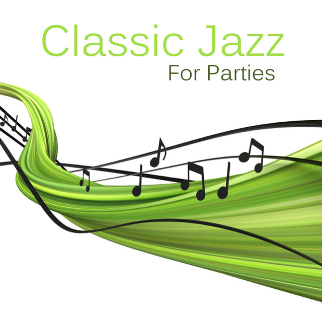 Classic Jazz for Parties - Album by Music Themes Group | Spotify