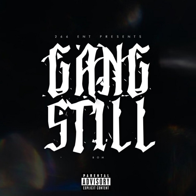 Gang Still - Album by BOM | Spotify