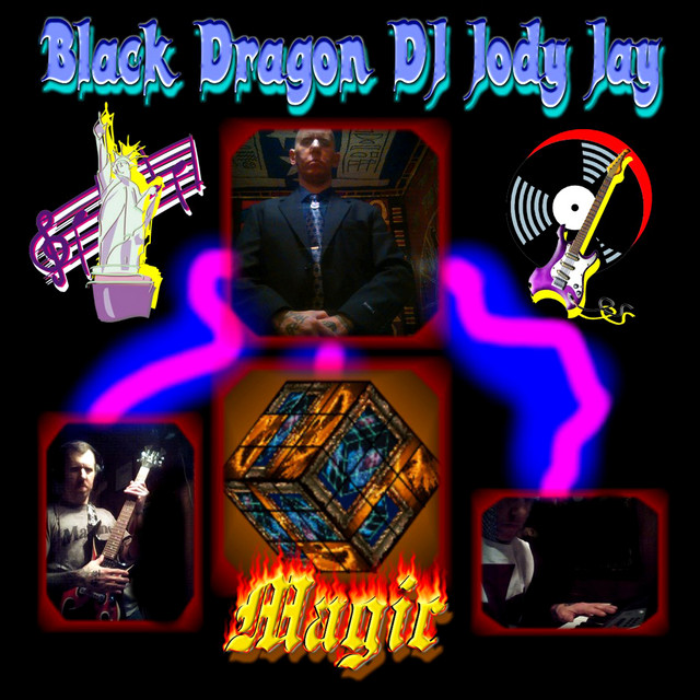 Magic - Album by Black Dragon DJ Jody Jay | Spotify