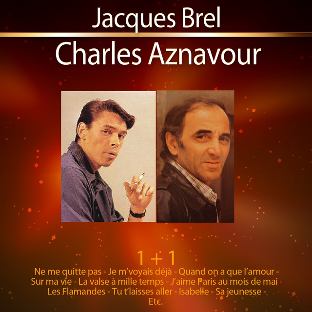 1+1 Jacques Brel - Charles Aznavour - Compilation by Various Artists ...