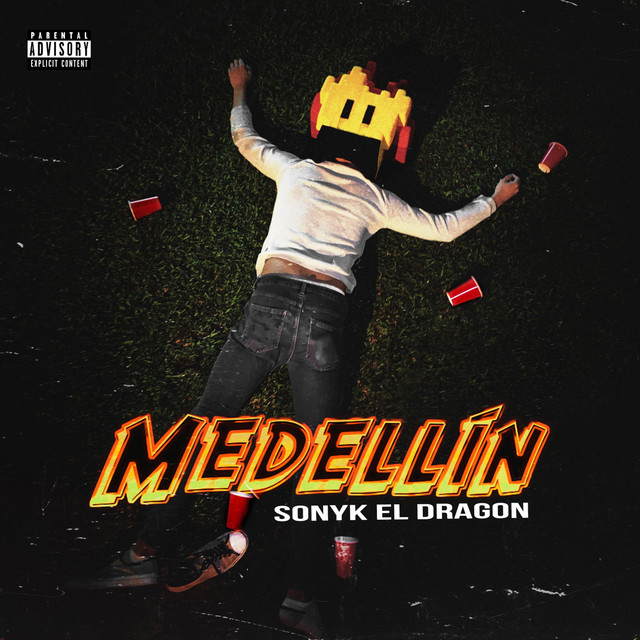 Medellín - song and lyrics by Sonyk El Dragón | Spotify