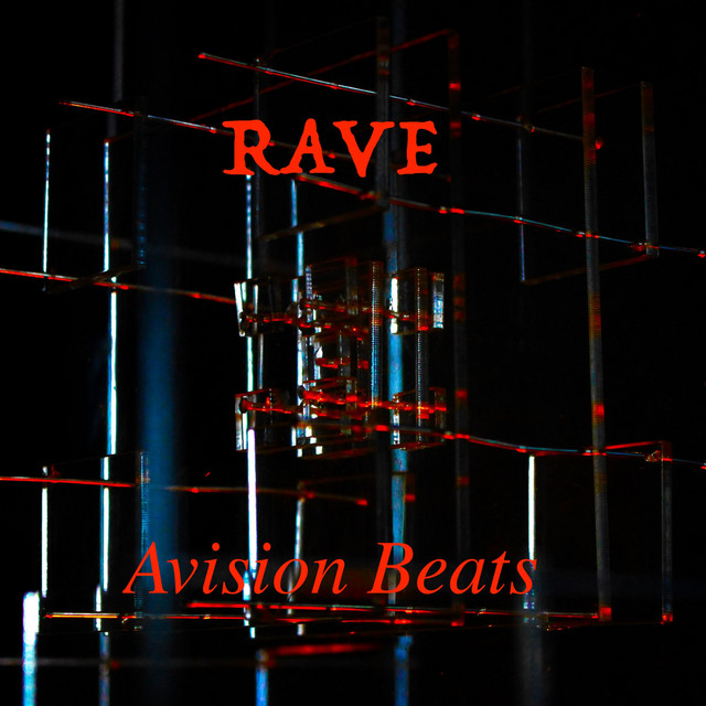Rave – Single de Avision Beats | Spotify