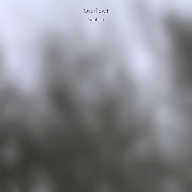 Overflow II - EP by Sophism | Spotify