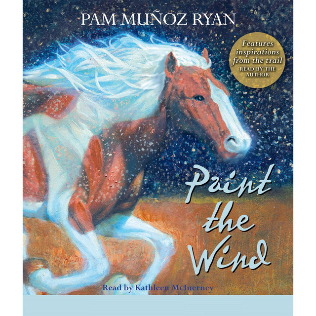 Paint the Wind (Unabridged) - Audiobook by Pam Muñoz Ryan | Spotify