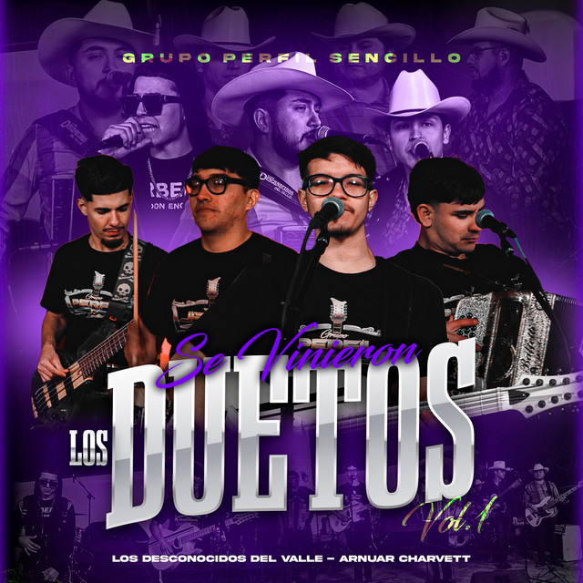 Se Vinieron Los Duetos, Vol. 1 - Single by Grupo Perfil Sencillo | Spotify