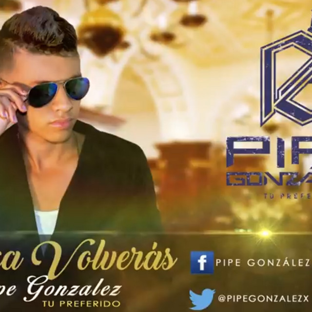 Nunca Volverás Pipe González - Single by Dagam Music | Spotify