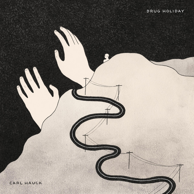 Drug Holiday - Single by Carl Hauck | Spotify