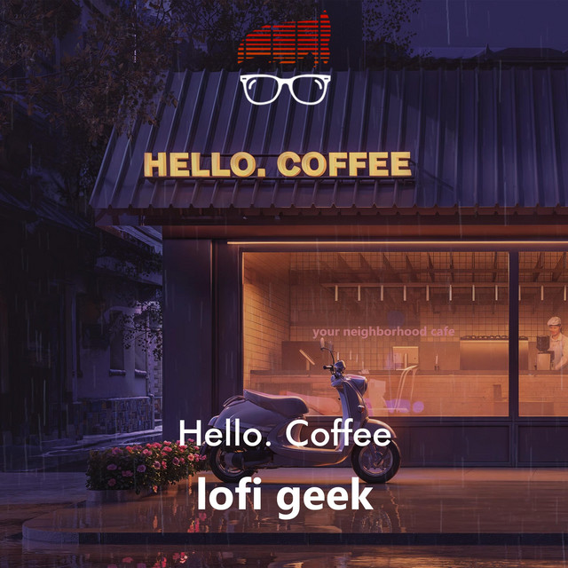 Hello. Coffee - Album by lofi geek | Spotify