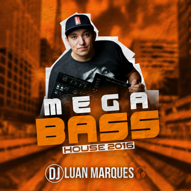 Mega Bass House - Single by DJ Luan Marques | Spotify