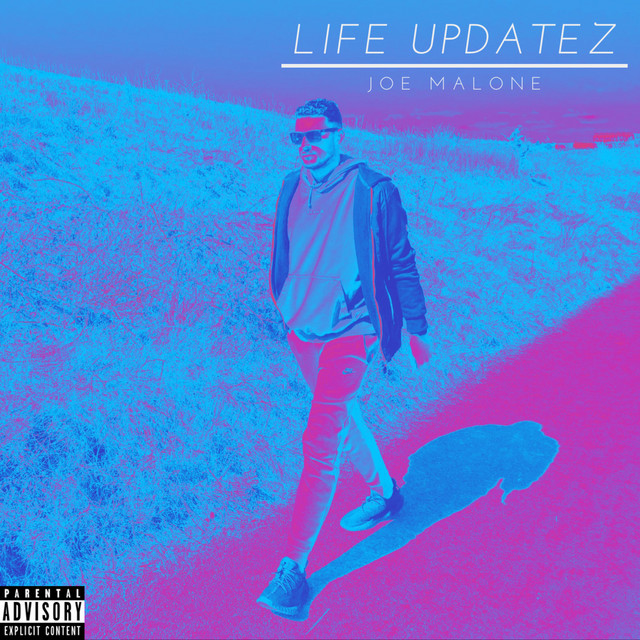 life updatez - Single by Joe Malone | Spotify
