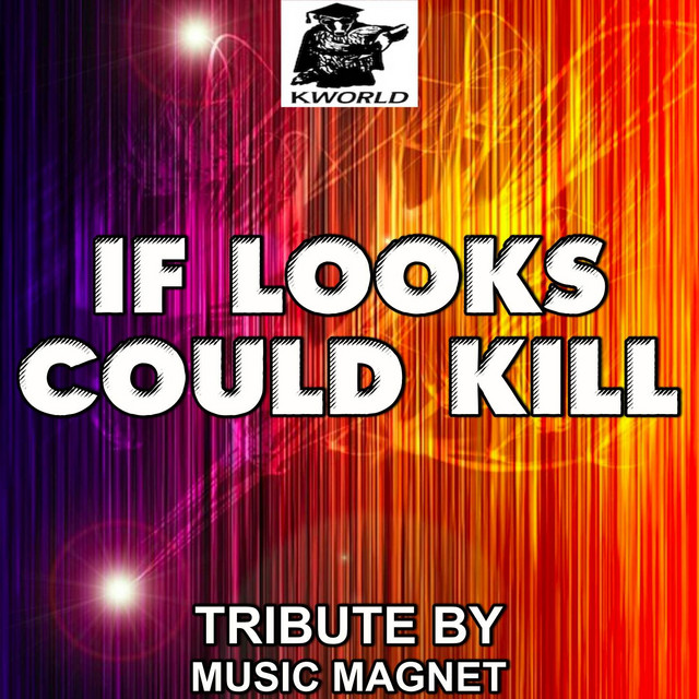 If Looks Could Kill - Tribute to Timomatic - Single by Music Magnet ...