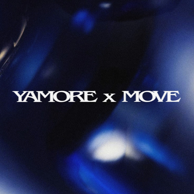 Yamore X Move - song and lyrics by at dusk | Spotify
