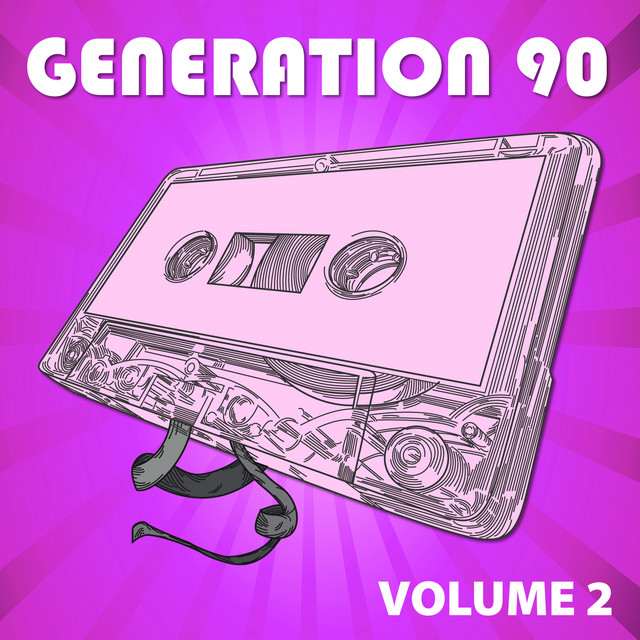 Generation 90 Vol. 2 – Album de Generation 90 | Spotify