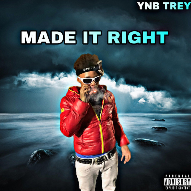 Made It Right - Single by YNB Trey | Spotify