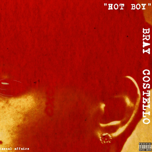 Hot Boy - Single by Bray Costello | Spotify