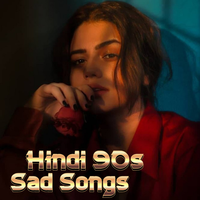 Hindi 90s Sad Songs - song and lyrics by Suresh kumar | Spotify
