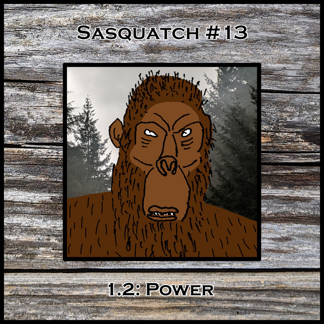 1.2: Power - EP by Sasquatch #13 | Spotify
