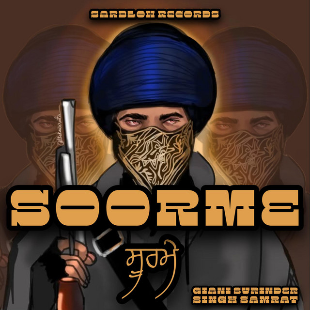 Soorme - Single by SikhFinity | Spotify