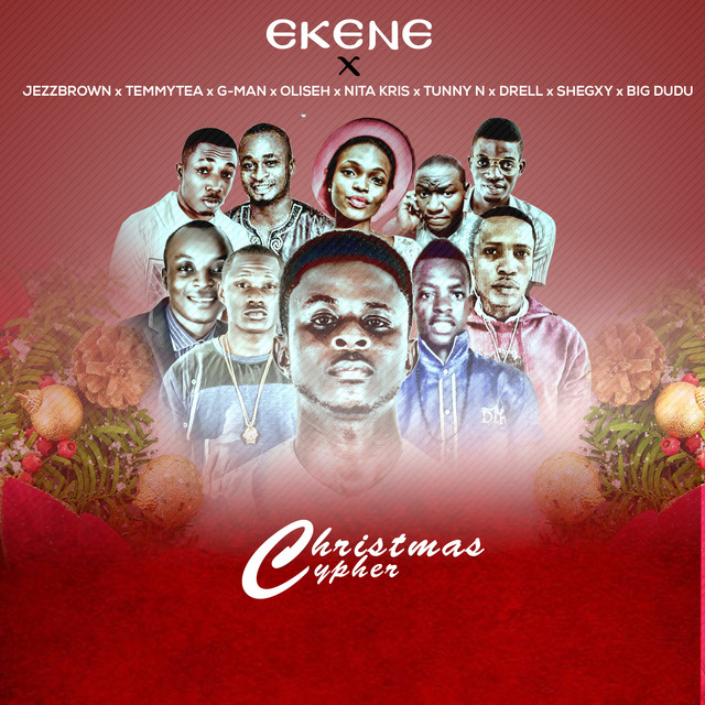 Christmas Cypher (Original) - Single by Ekene | Spotify