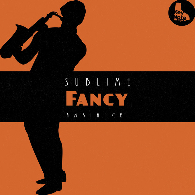zZz Sublime Fancy Ambiance zZz - Album by Instrumental Jazz Music ...