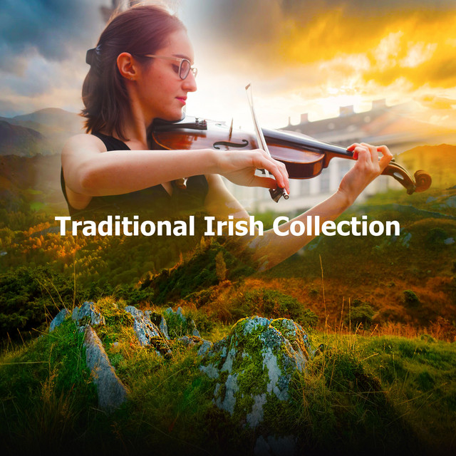 Traditional Irish Collection - Album by Traditional Irish | Spotify